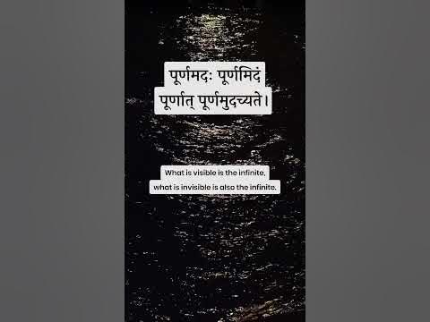 Purnamadah Purnamidam - Law of Infinity - Sanskrit Quote from Upanishad - YouTube
