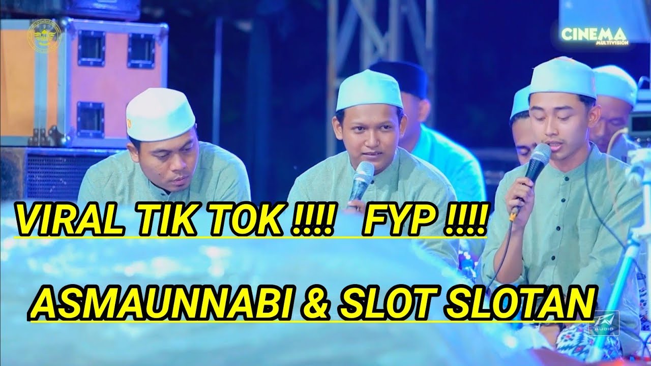 ASMAUNNABI + SLOT SLOTAN TERBARU NEW VERSION FIRAL TIK TOK - YouTube