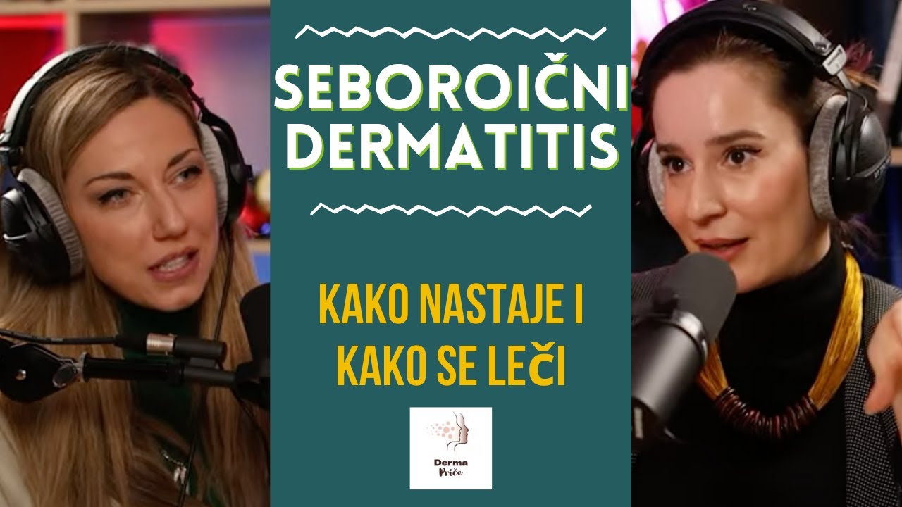 Seboroični dermatitis - Seboreja | Derma priče, ep. 22 - YouTube