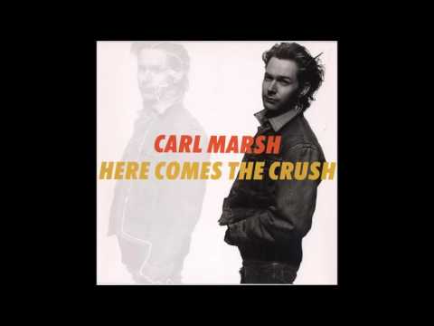 Carl Marsh – Here Comes The Crush – Vinyl (12", Single, Promo), 1989 ...