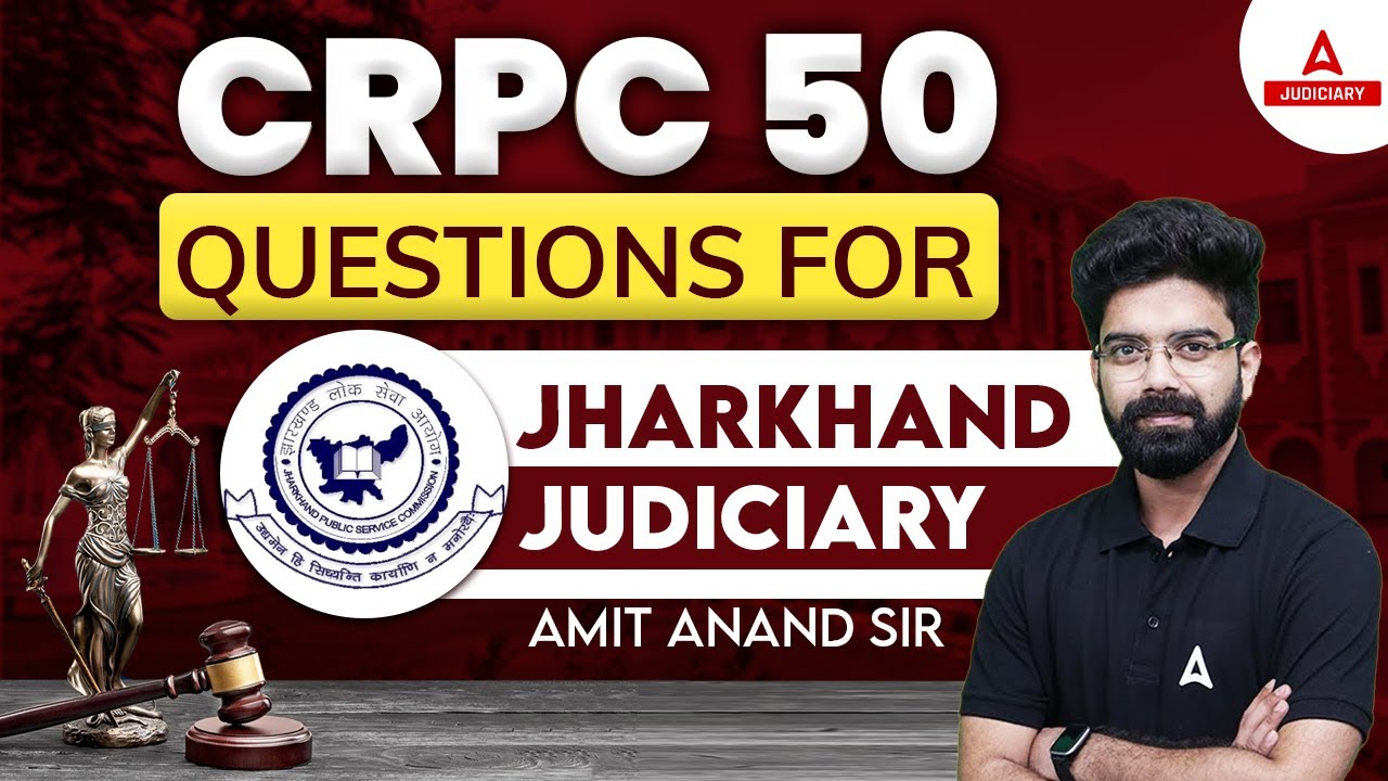 Jharkhand Judiciary 2023-24 | CrPC-1973 | 50 Most Imp Questions | Criminal Procedure Code 1973 ...