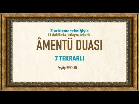 Amentü Duası 7 Tekrarlı  - Eyyüp Beyhan