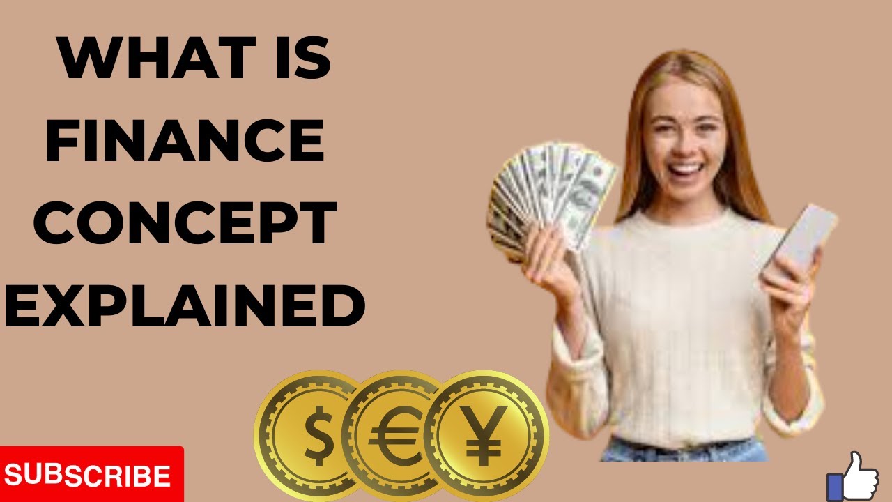 What Is Finance Concept Explained I Mastering the Art of Money ...