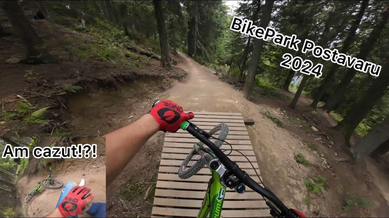 BikePark Postavaru 2024 | Am cazut?!? | Bike Vlog - YouTube