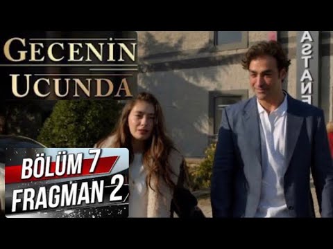 Gecenin ucunda 7. Bölüm 2. Fragmanı