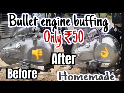 Bullet engine buffing it only ₹50 ghar par he kro bullet engine buffing ...