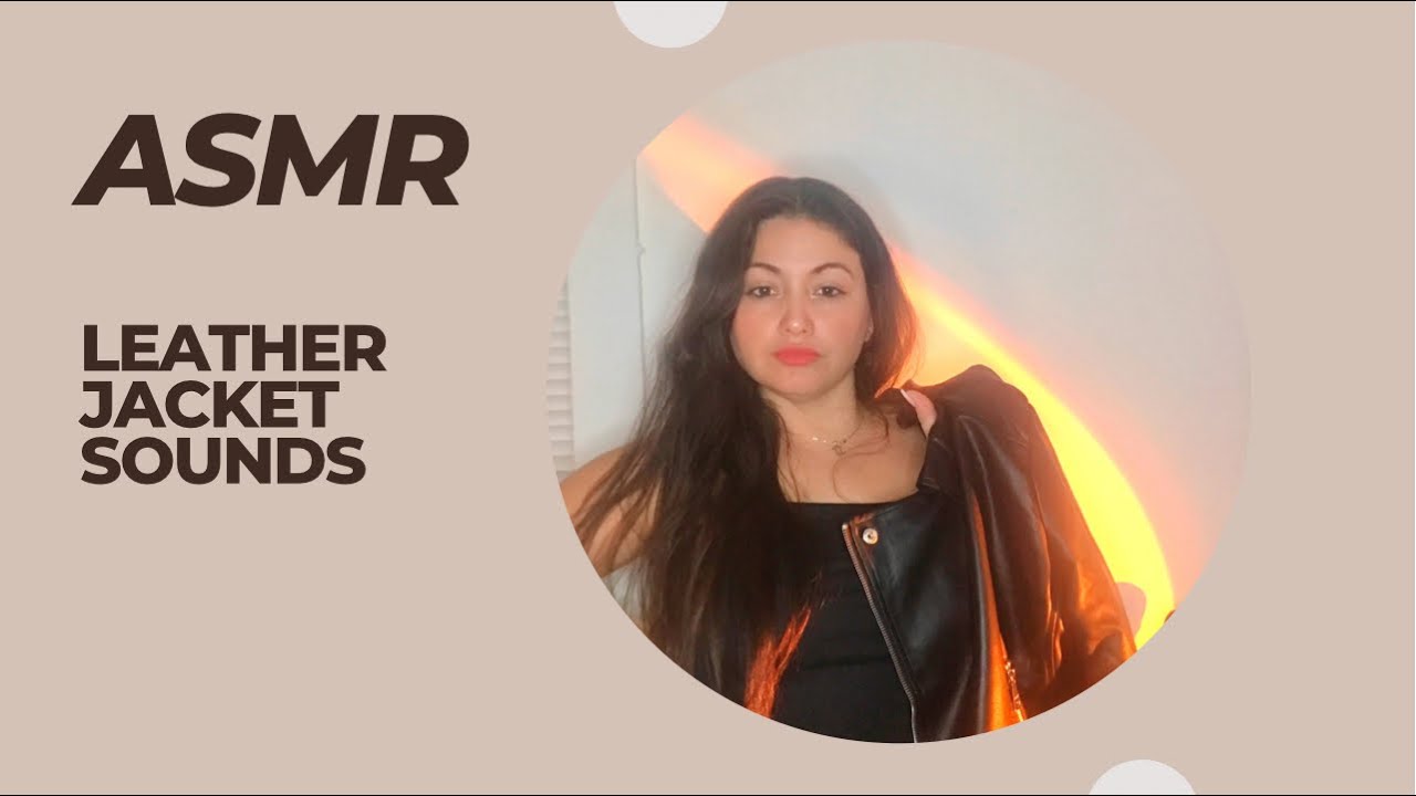 ASMR LEATHER SOUNDS|LEATHER JACKET SOUNDS #asmrvideo #asmr #asmrcommunity @aramoonasmr1111 - YouTube