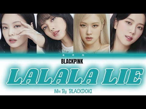 BLACKPINK - LALALA LIE (Color Coded Lyrics HAN/ROM/INDO)