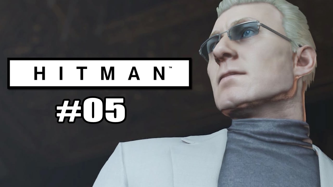 HITMAN • #05 - Viktor Novikov | Let's Play - YouTube