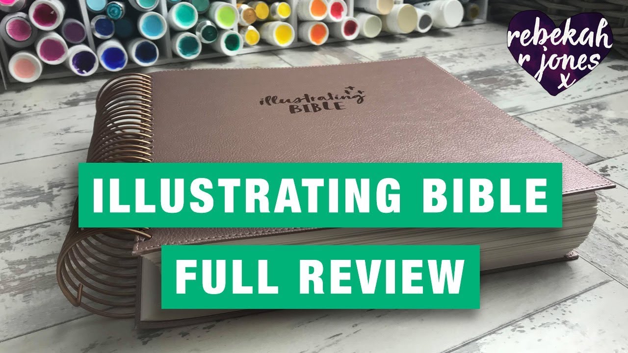 Illustrating Bible Review - All You Need To Know | Dayspring ...