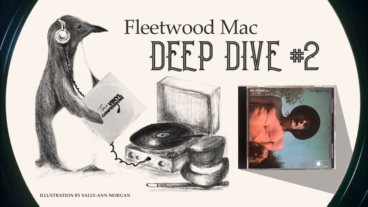 Ep. 729: Fleetwood Mac Deep Dive #2 (Mr. Wonderful) | Tim's Vinyl ...