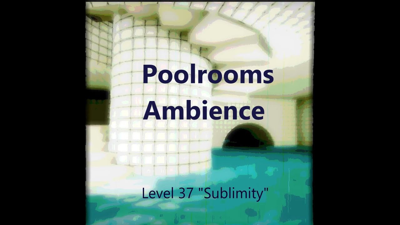 Poolrooms | Backrooms Ambience | Level 37 "Sublimity" - YouTube