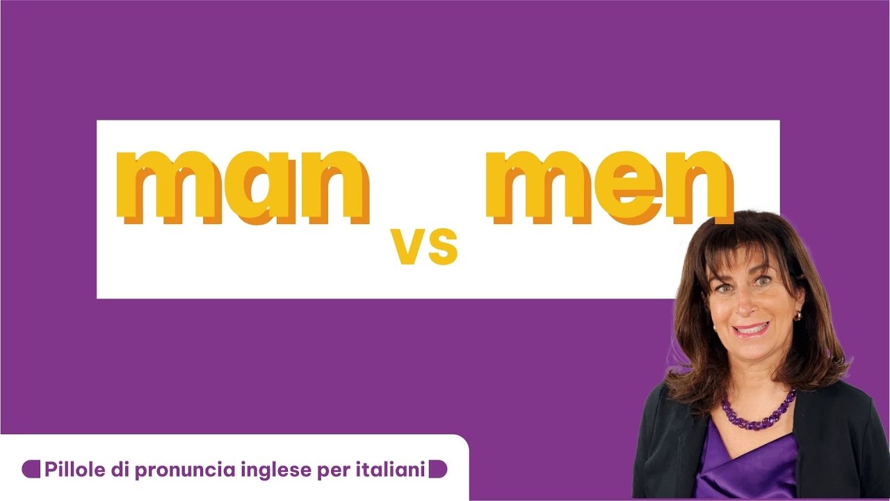 Man vs Men – Pillole di pronuncia inglese per italiani - YouTube