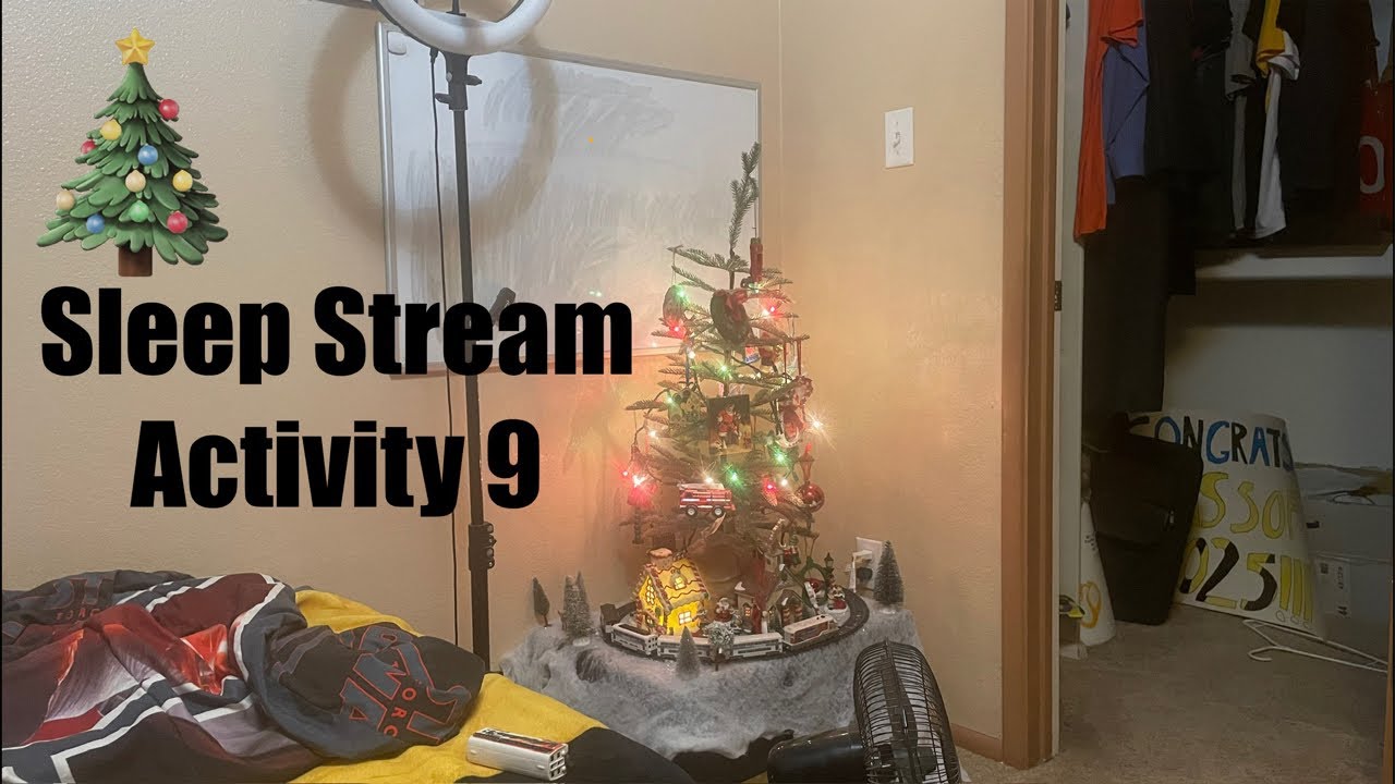 Sleep Stream Activity 9 - YouTube
