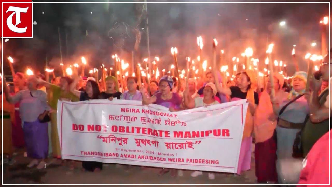 Manipur women take out massive torch rally in Imphal amid recent spike ...