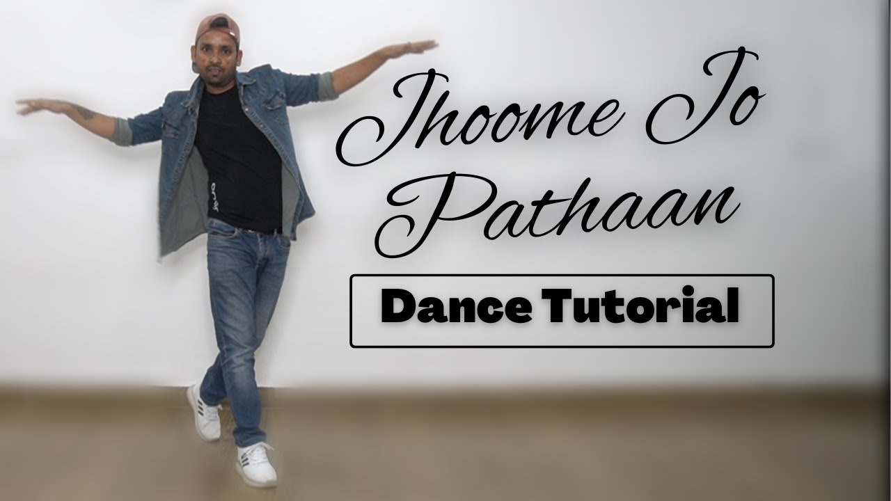 Jhoome Jo Pathaan Dance Tutorial | Step By Step | Navdeep Singh ...