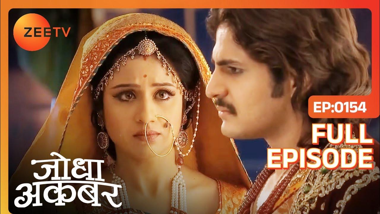 Jodha Akbar | Full Episode 153 | Akbar ने दी Raja Bharmal को सजा | Zee ...