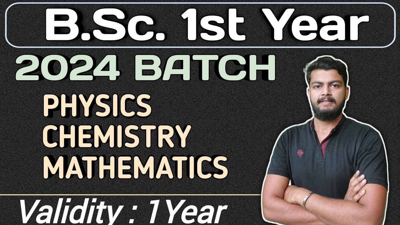 B.Sc. 1st Year Math Group. 1st and 2nd Semester PHYSICS CHEMISTRY MATHEMATICS BSC 1ST YEAR ...