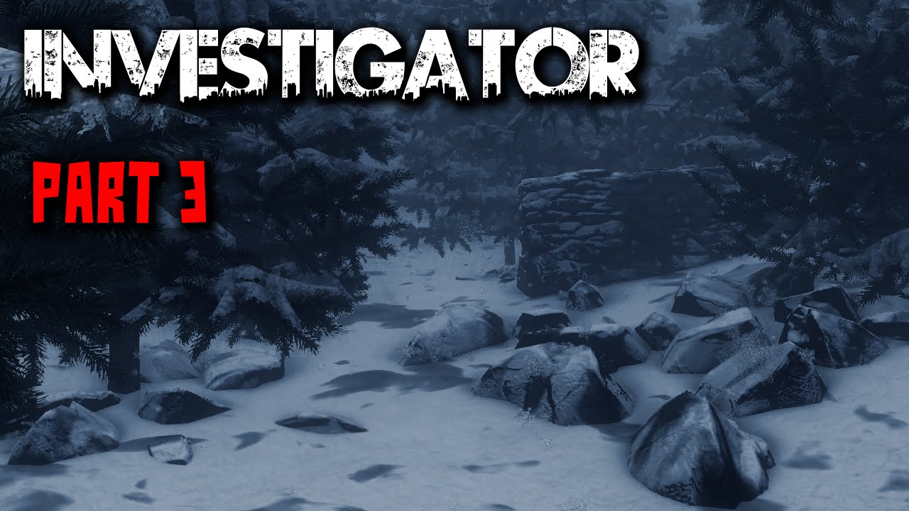 Investigator Gameplay - Part 3 - Walkthrough (No Commentary) - YouTube