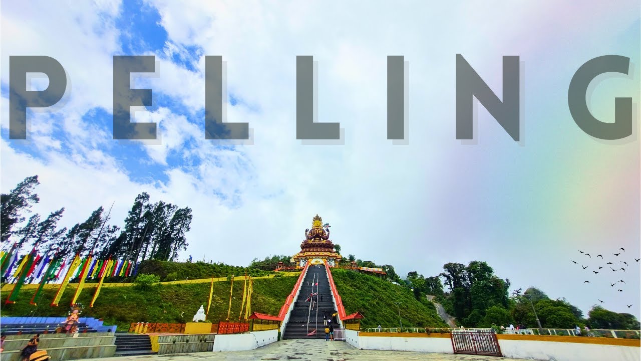 Cinematic video of Pelling | Cinematic travel video of Pelling - YouTube