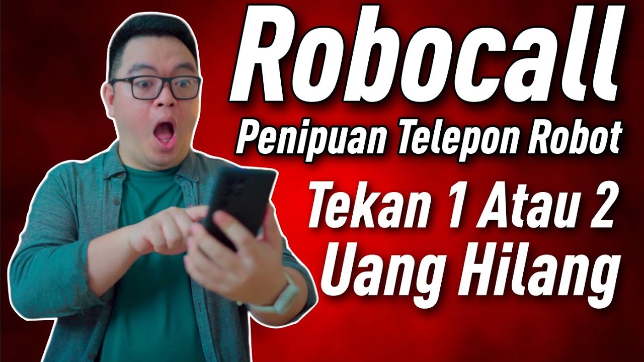 Telepon Robot Penipu ROBOCALL, Tekan 1 Atau 2 Uang Hilang 812 Trilyun - YouTube