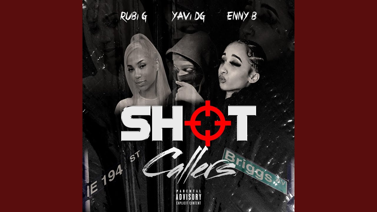 Shot Callers (feat. Yavi DG & Enny B) - YouTube