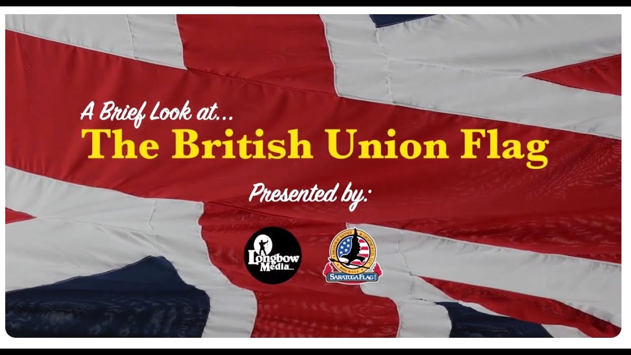 A Brief Look at the British Union Flag - Union Jack Documentary - YouTube