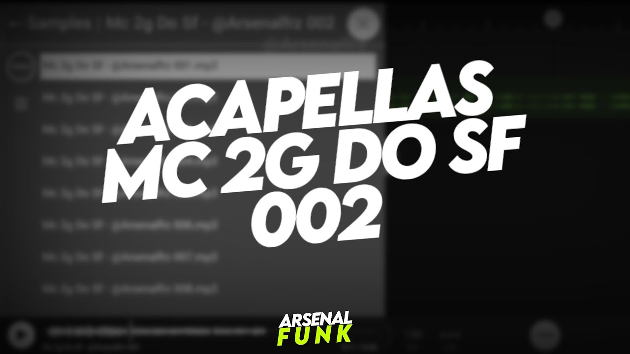 ACAPELLAS MC 2G DO SF 002 (Conteúdo Para DJs) - YouTube