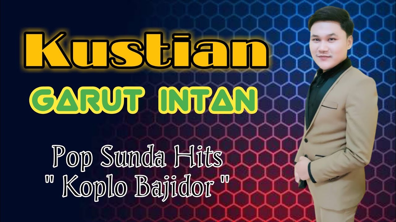 garut intan | kustian ( budak jalanan) | lagu sunda hits - YouTube