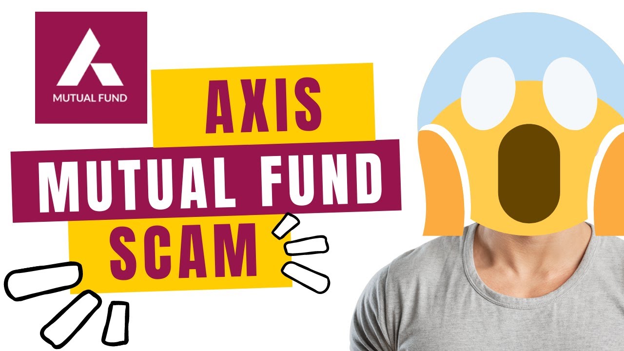 Axis mutual fund scam news 2022 | Axis mutual fund manager scam | - YouTube