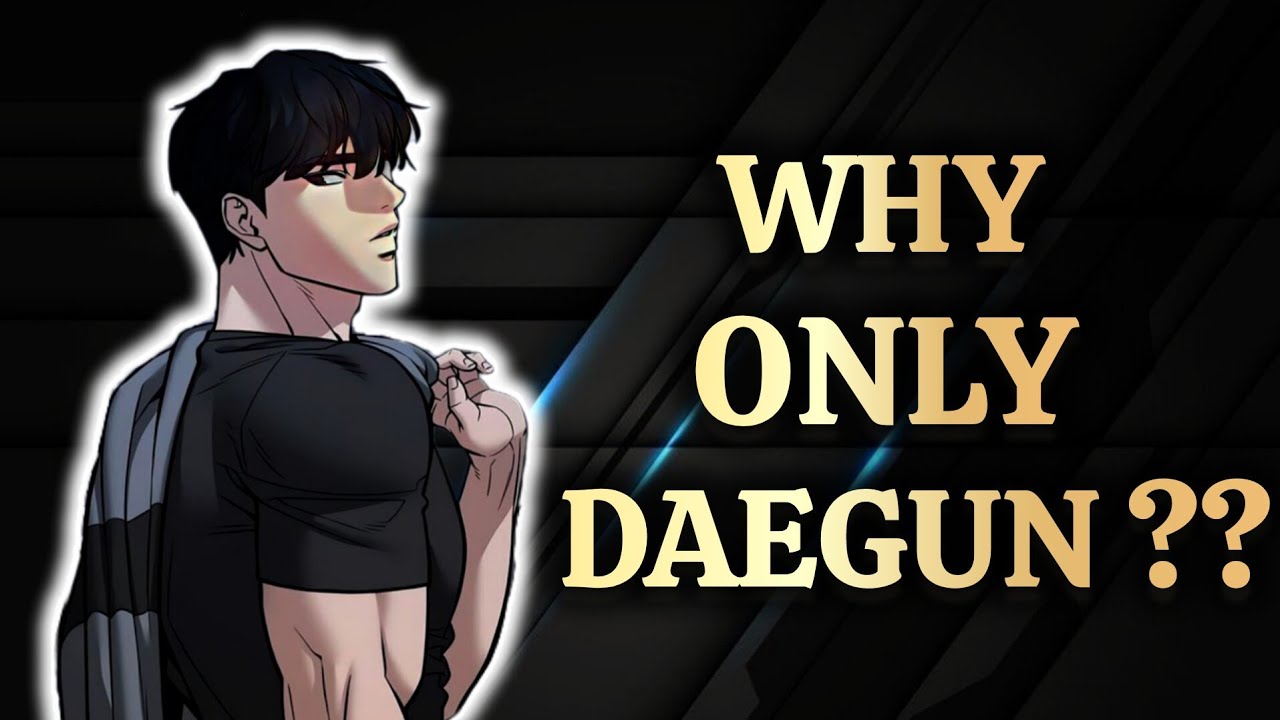 Why Only Daegun ? - YouTube