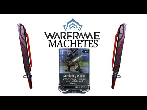 Warframe Stances - Sundering Weave (Machetes)