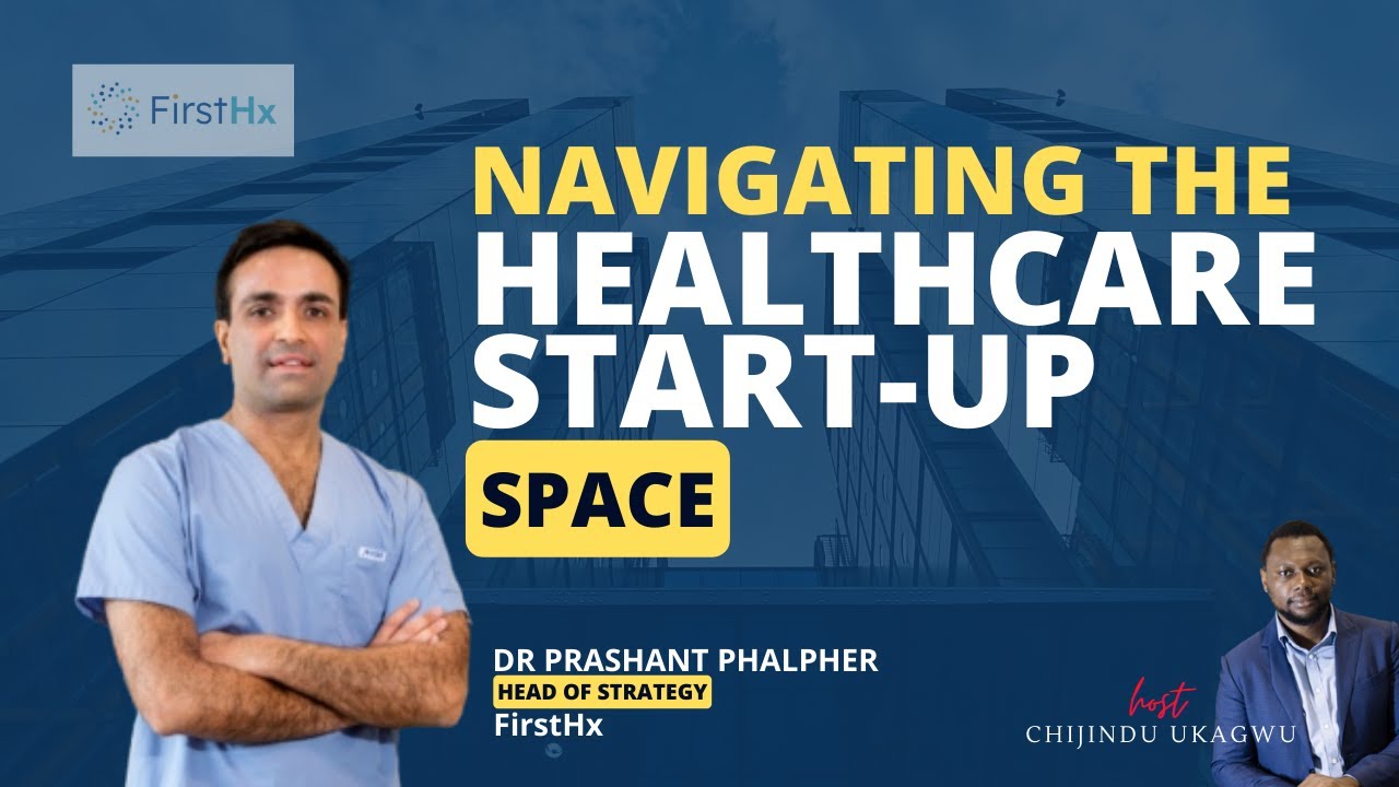 Navigating the healthcare start-up space | Dr. Prashant Phalpher - YouTube