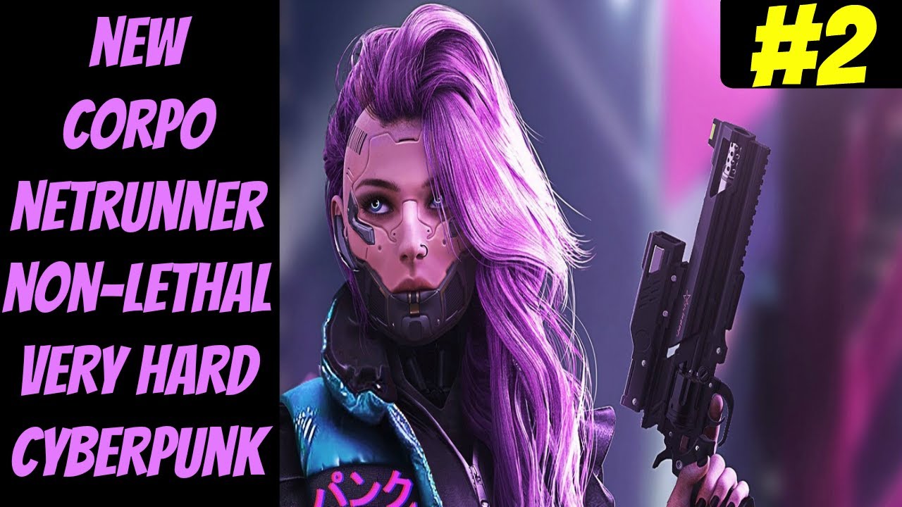 Training and Rescue Mission! -- Corpo Netrunner Non-Lethal -- Cyberpunk ...