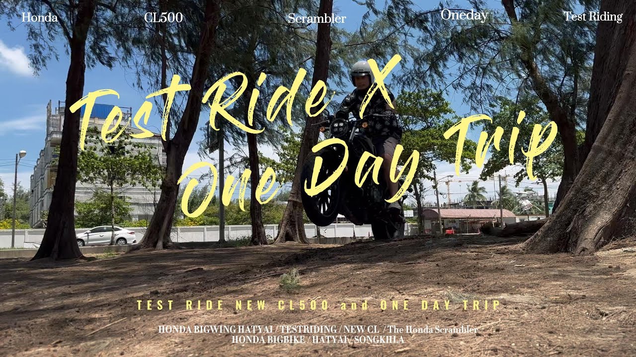 Test Ride NEW CL500 x One Day Trip - YouTube