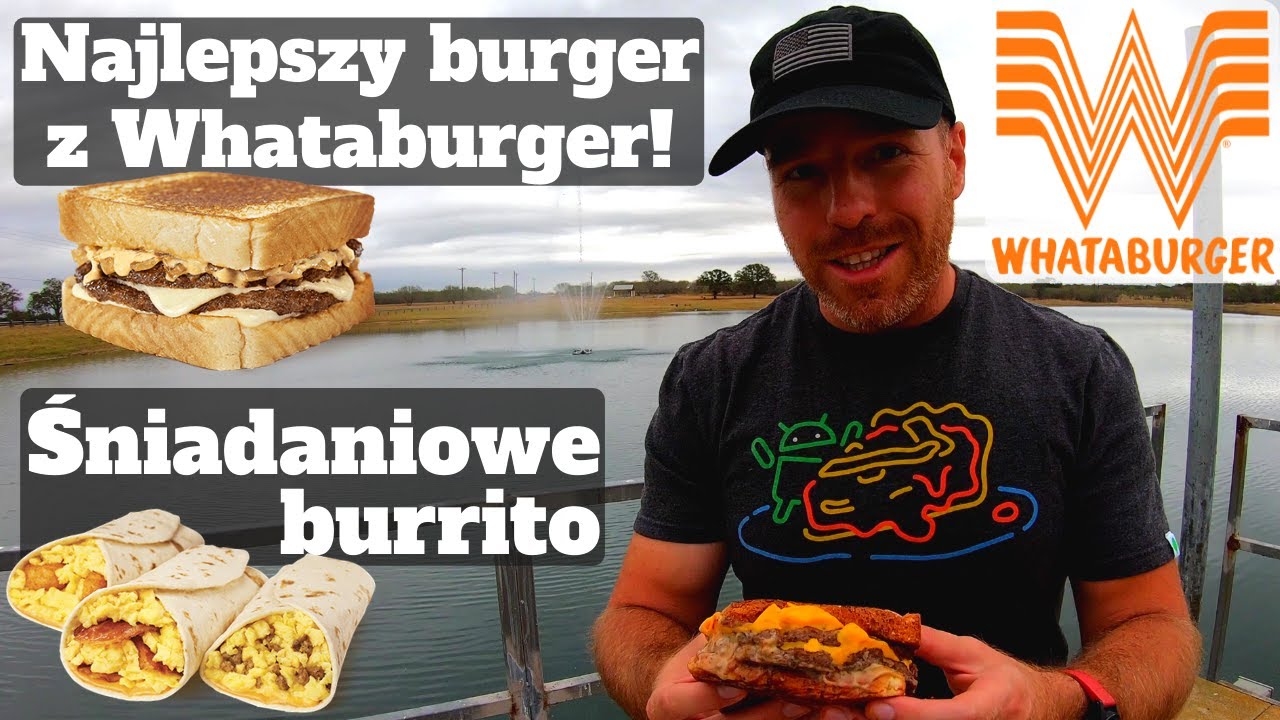 Najlepsza kanapka z Whataburger! Śniadaniowe Burrito - YouTube