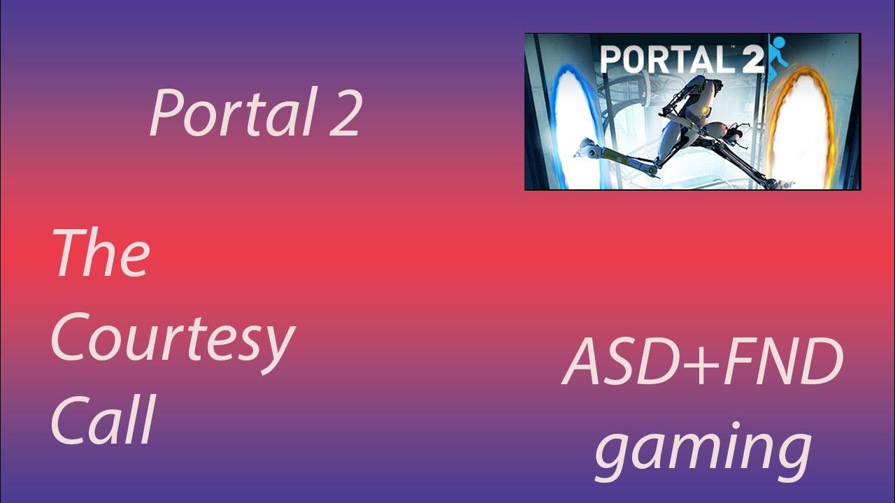 Portal 2 part 1 - YouTube