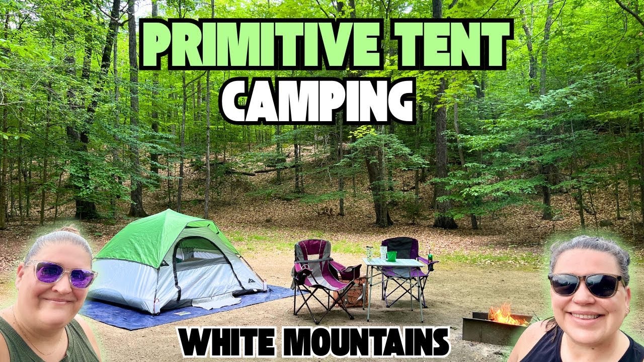 PRIMITIVE TENT CAMPING IN THE WHITE MOUNTAINS OF NH @ BLACKBERRY ...