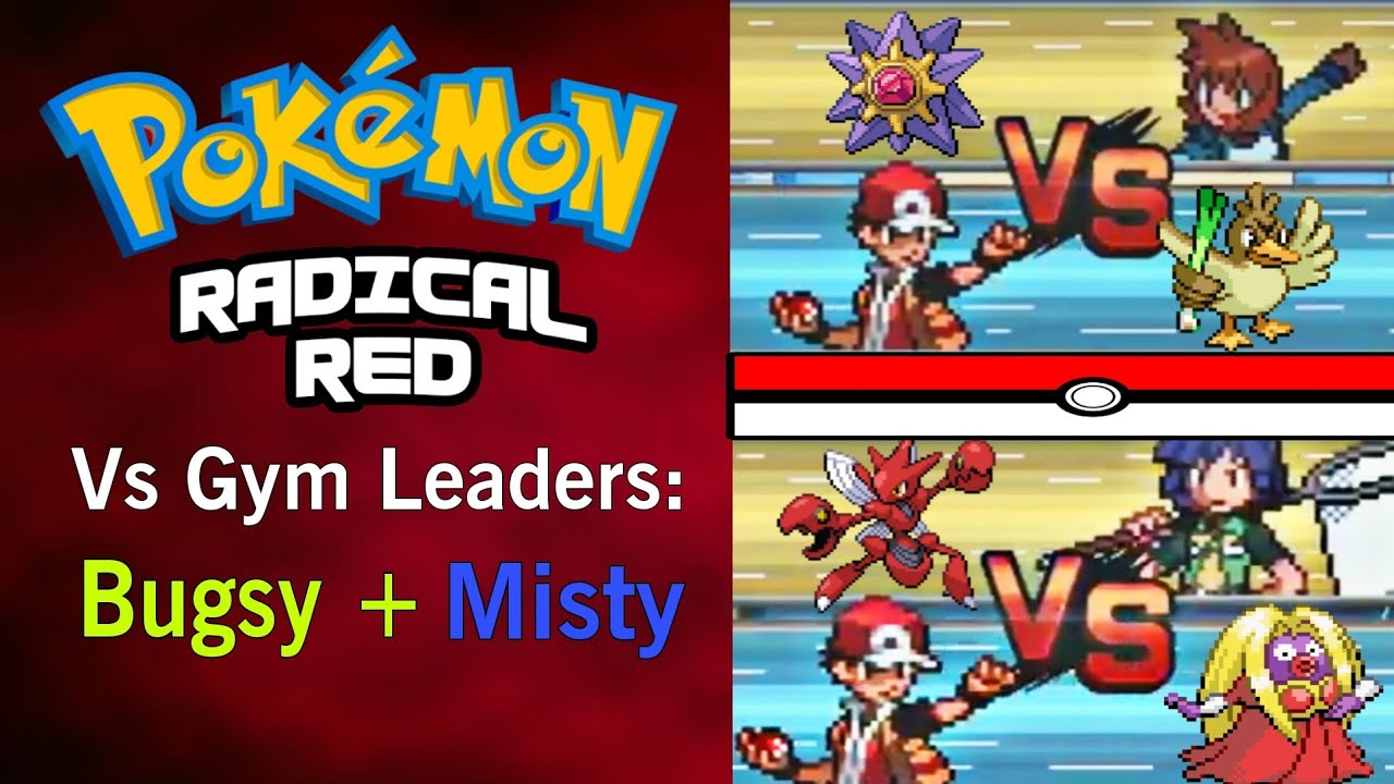 Pokemon Radical Red: vs Gym Leaders Bugsy + Misty - YouTube