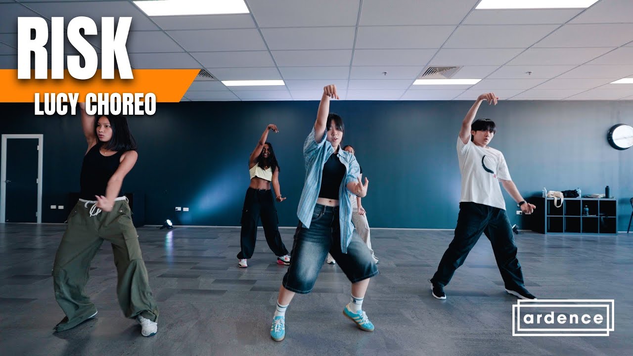 Risk by Jaquees | Lucy Choreo | Ardence Studio - YouTube