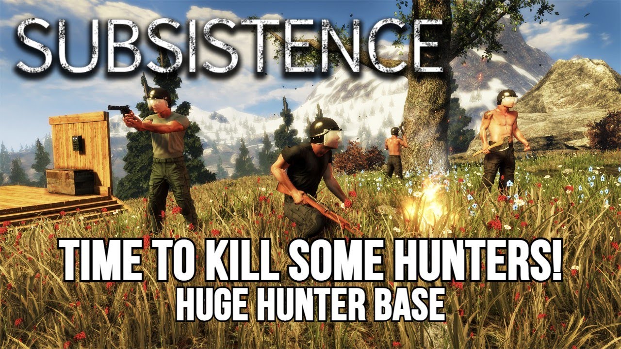 Raiding A Massive Hunters Base In Subsistence - Open World Survival ...