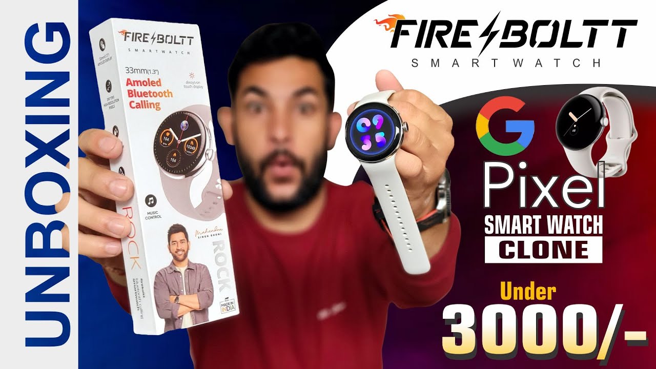 Fire Boltt Rock Smartwatch Unboxing | google pixel clone watch ...