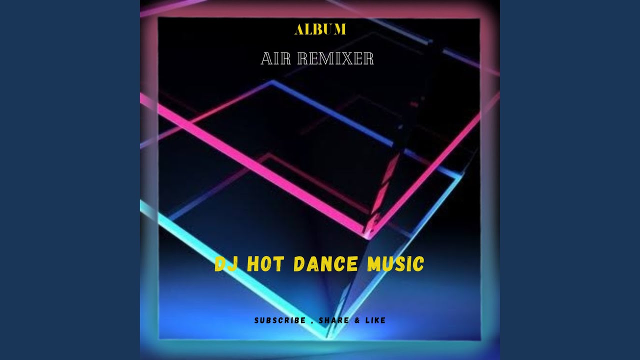 DJ Hot Dance Music - YouTube Music