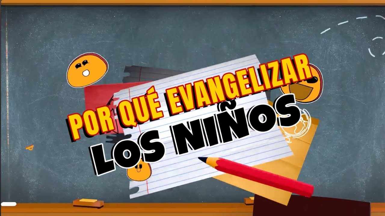🌱Por qué es importante evangelizar los niños? 📢📣 - YouTube