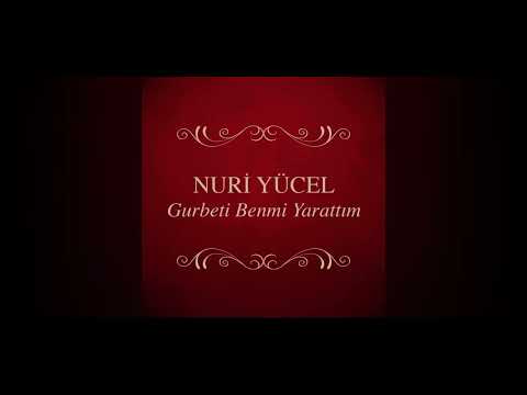 Nuri yücel - kara çadır ismi tutar