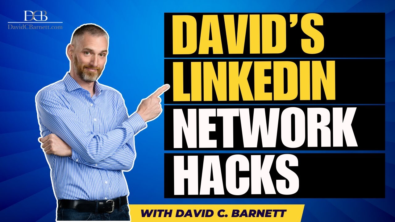 David's LinkedIn Network Hacks - YouTube