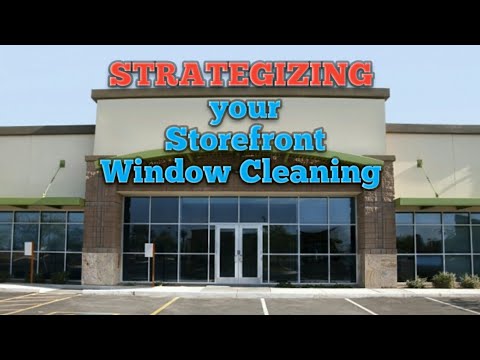 Strategizing your storefront window cleaning - YouTube