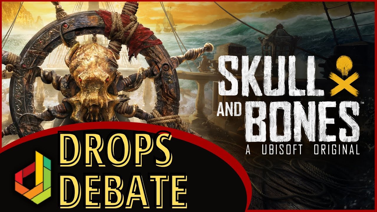 Drops Debate 231: Vamos jogar mais Skull and Bones? - YouTube