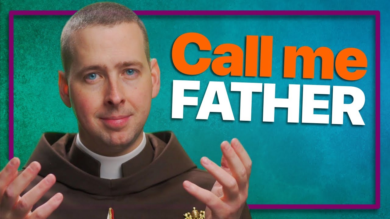 Call me Father! | Daily Gospel Meditation - Fr. Ryan | March 7, 2023 ...