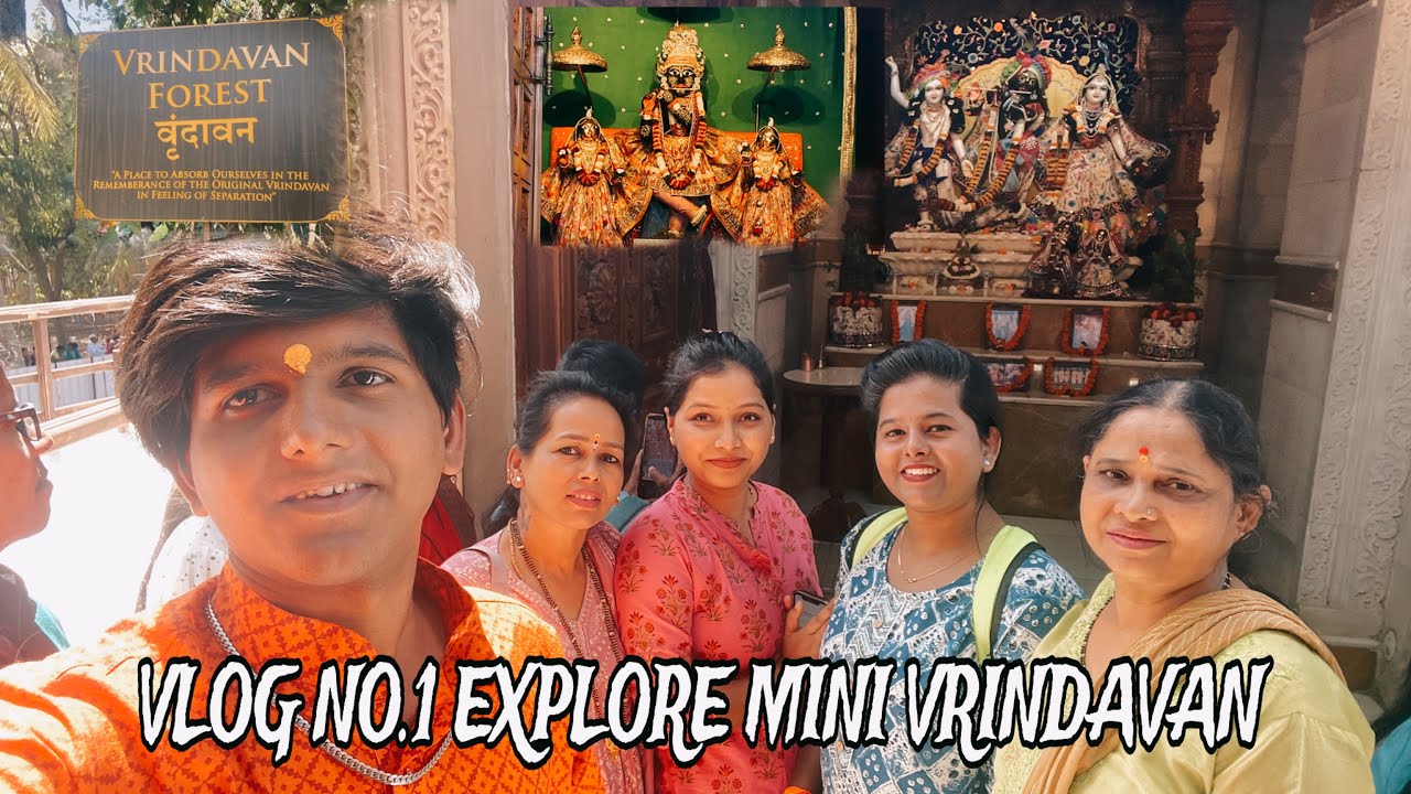 VLOG NO.1 EXPLORING MINI VRINDAVAN WITH MY FAMILY - YouTube